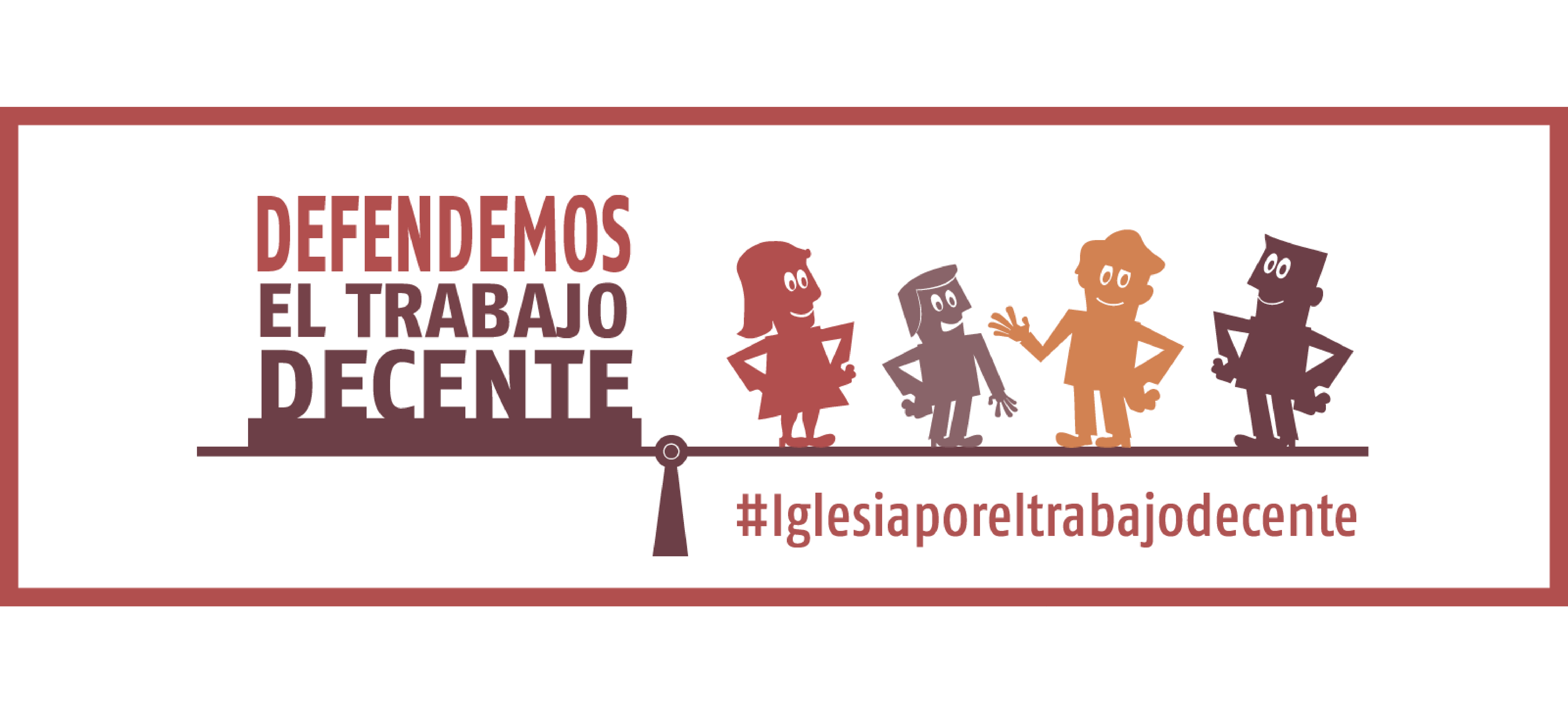 Nos movemos por el trabajo decente - Encuentro y solidaridad